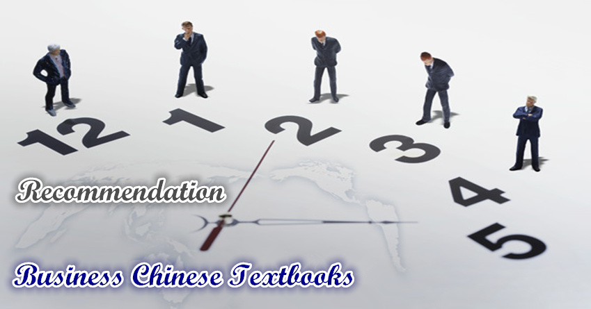 Recommended Business Chinese Textbooks For Different Levels
